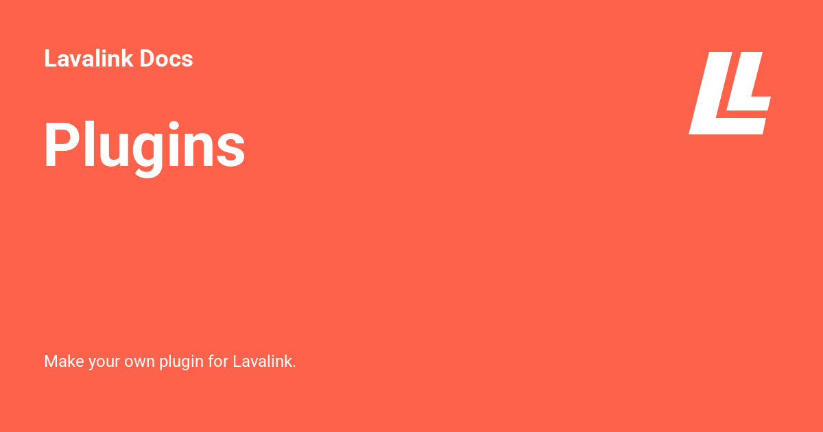 Plugins - Lavalink Docs