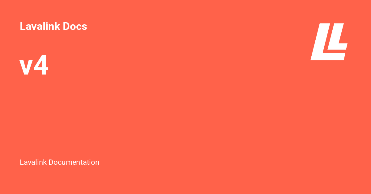 v4 - Lavalink Docs