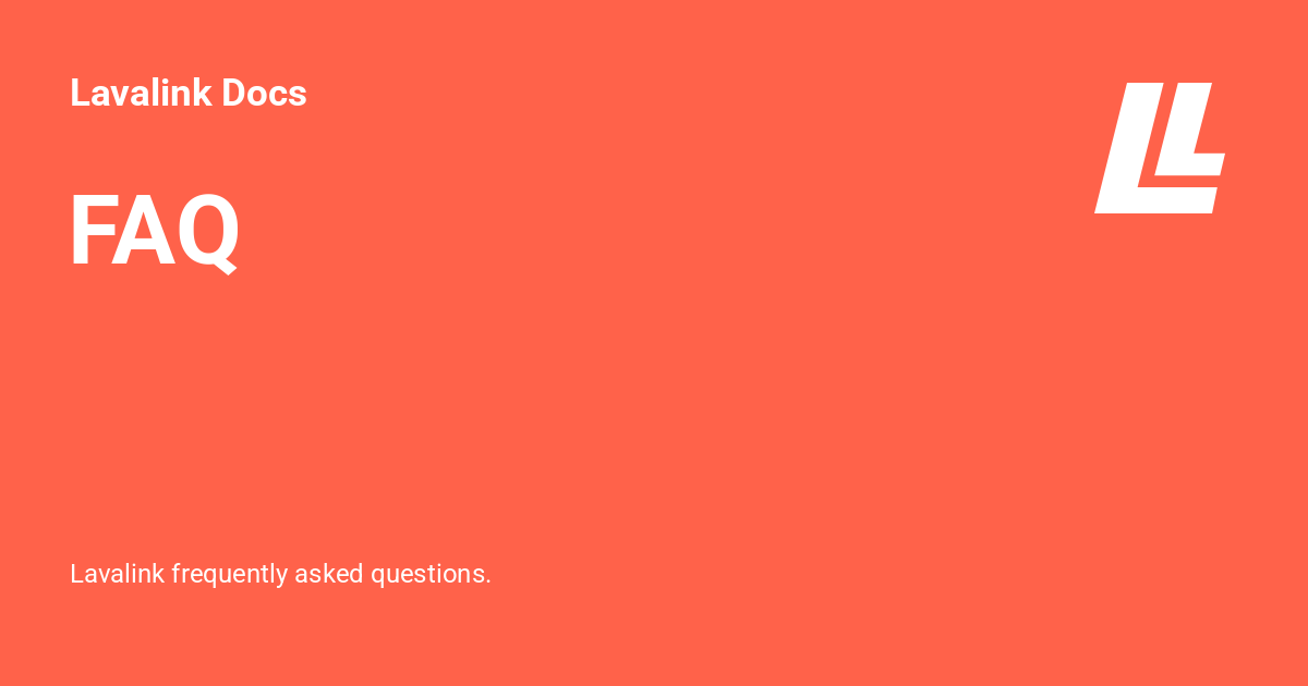 FAQ - Lavalink Docs