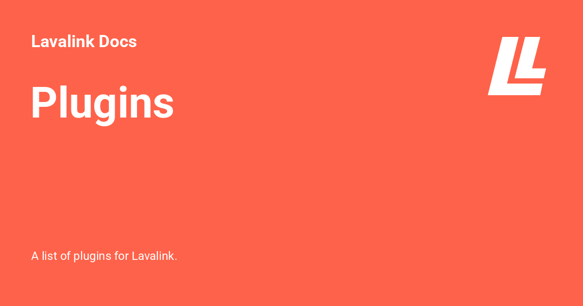 Plugins - Lavalink Docs